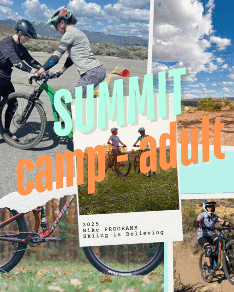 Summit Camp - Adults - Carson City - Skiing Is Believing