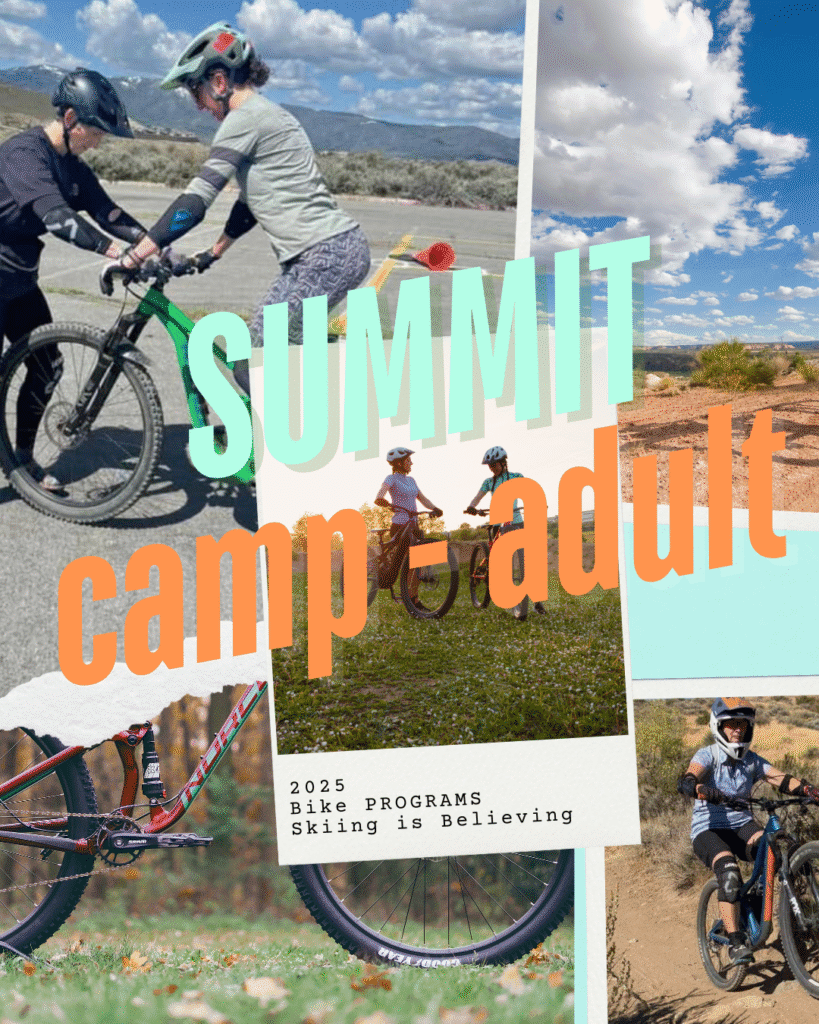 Summit Camp Adult - 10/4 - Reno - Skiing Is Believing